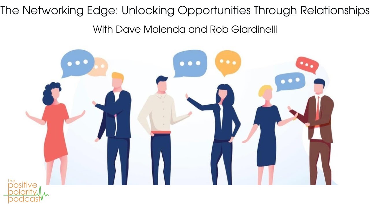 The Networking Edge: Unlocking Opportunities Through Relationships ...