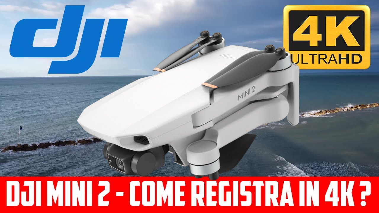 DJI MINI 2 | Come registra i video in 4K ? | TEST VIDEO - YouTube