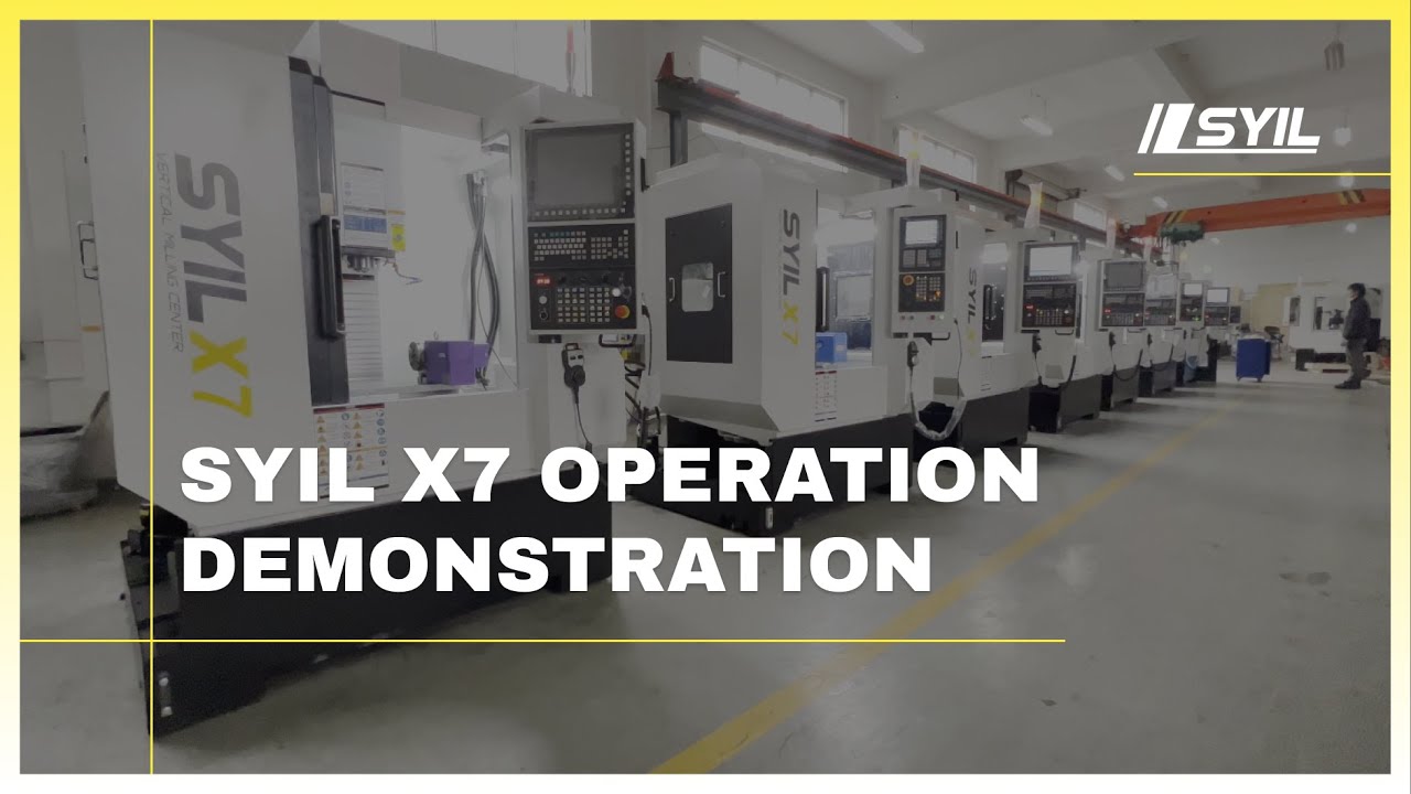 SYIL X7 CNC Machine Operation Demonstration - YouTube