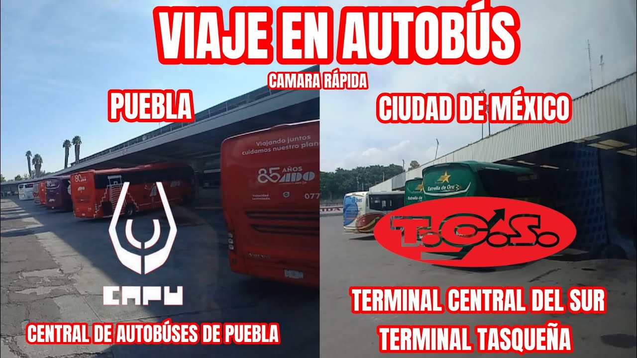 Viaje en autobús: CAPU NORTE (Puebla) - Terminal Taxqueña (central del ...