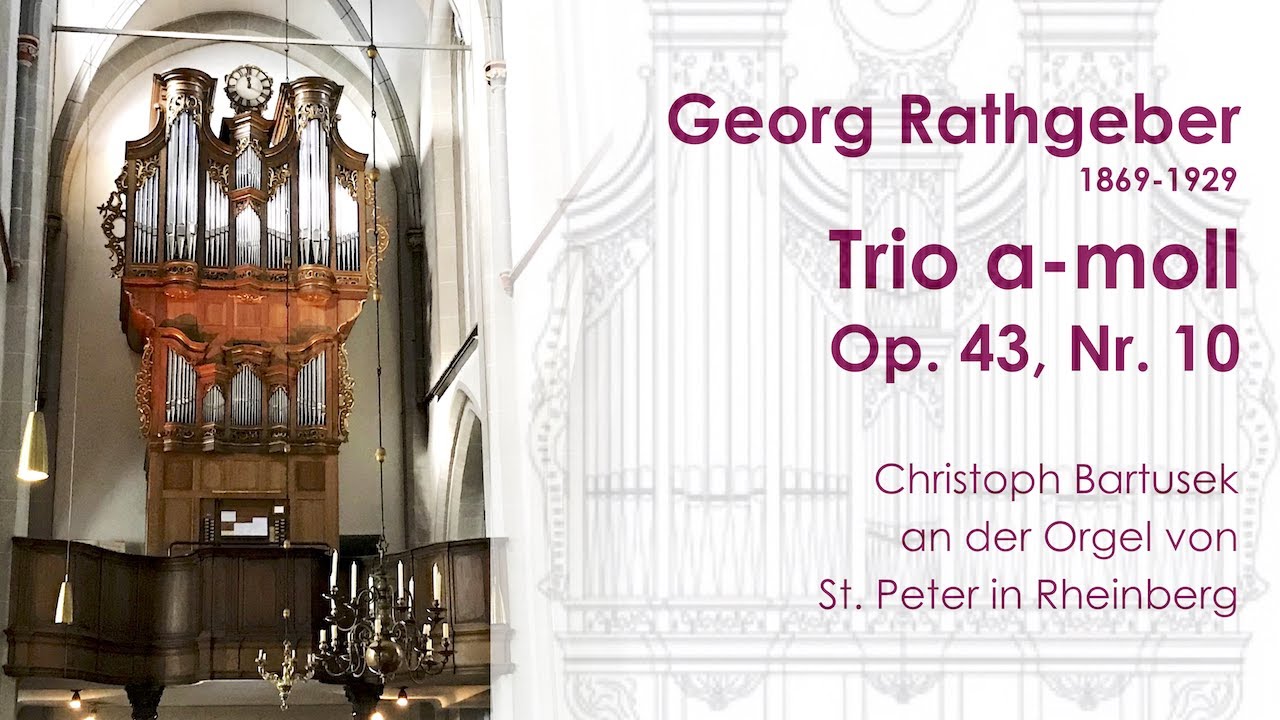 Georg Rathgeber (1869-1929) | Trio a-moll op. 43, Nr. 10 - YouTube