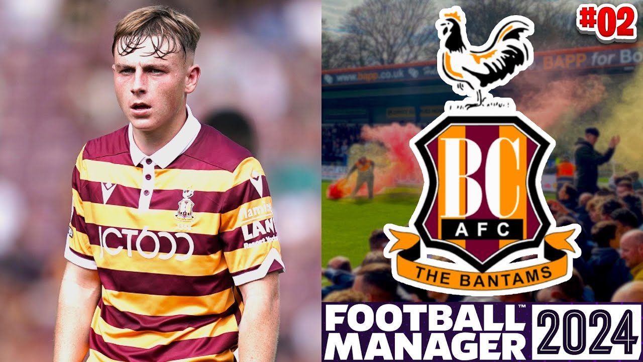 'BOBBY POINTON DEPARTS' | BRADFORD CITY FM24 | FOOTBALL MANAGER 2024 ...