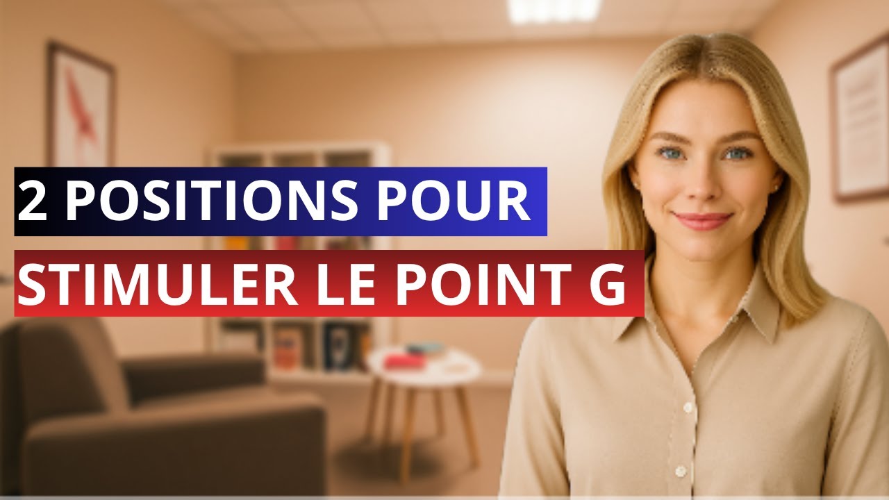 2 POSITIONS POUR STIMULER LE POINT G - YouTube