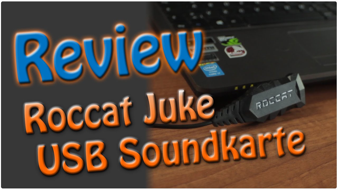 Roccat Juke USB Soundkarte | Review - YouTube