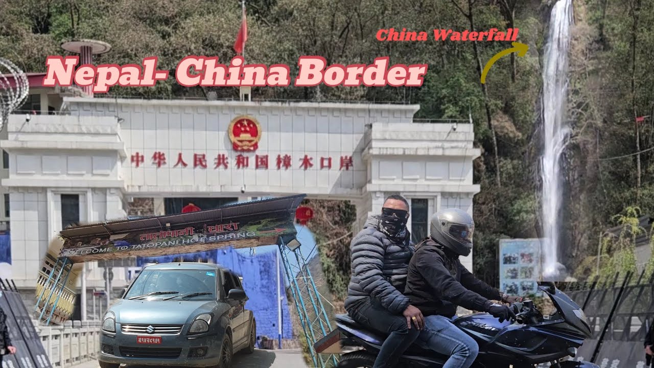 Tatopani- Kodari||Liping||NEPAL-CHINA BORDER||BSS travel Vlogs||Family ...