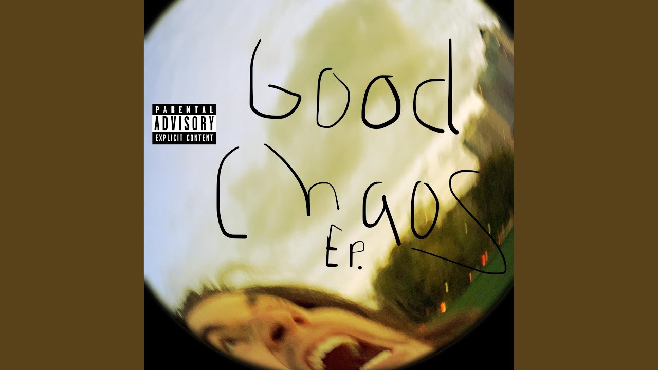 GOOD CHAOS - YouTube