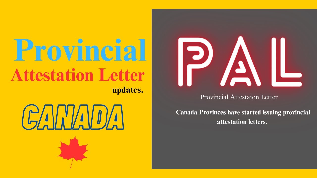 Provincial Attestation Letter (PAL) Updates| Canada Study Visa Update ...