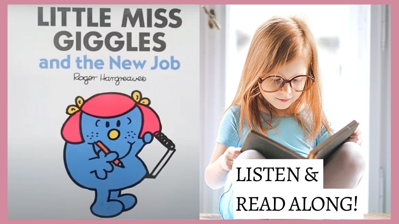 Little Miss Giggles and the New Job by Roger Hargreaves | Read aloud ...