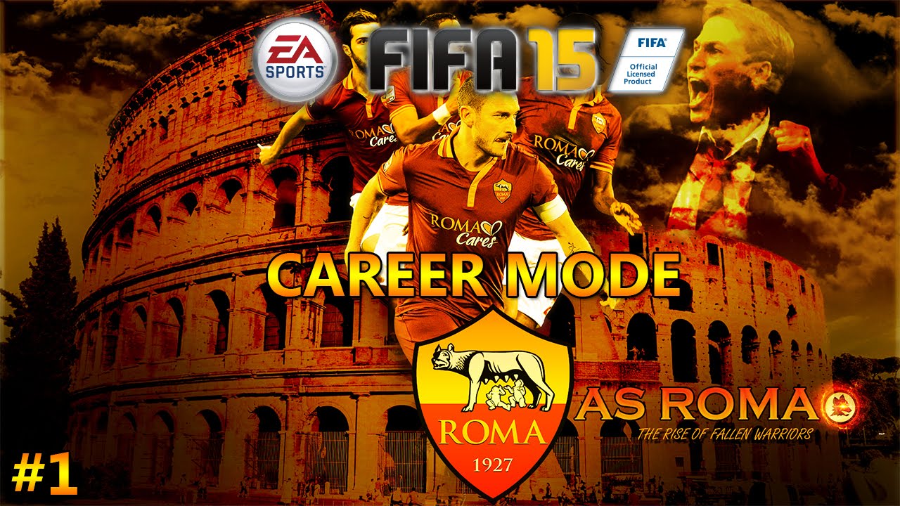 Fifa 15 - AS Roma Career Mode - #1 - The Beginning - YouTube