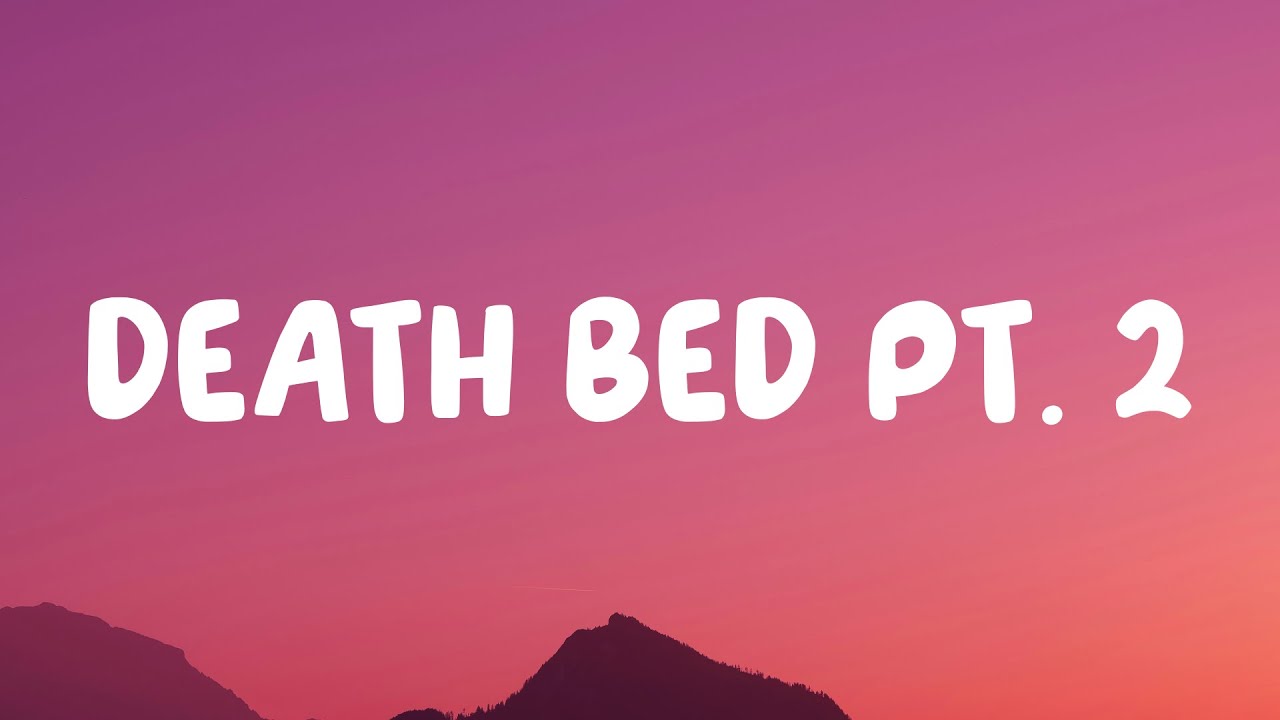 Powfu - Death Bed pt. 2 (Lyrics) - YouTube