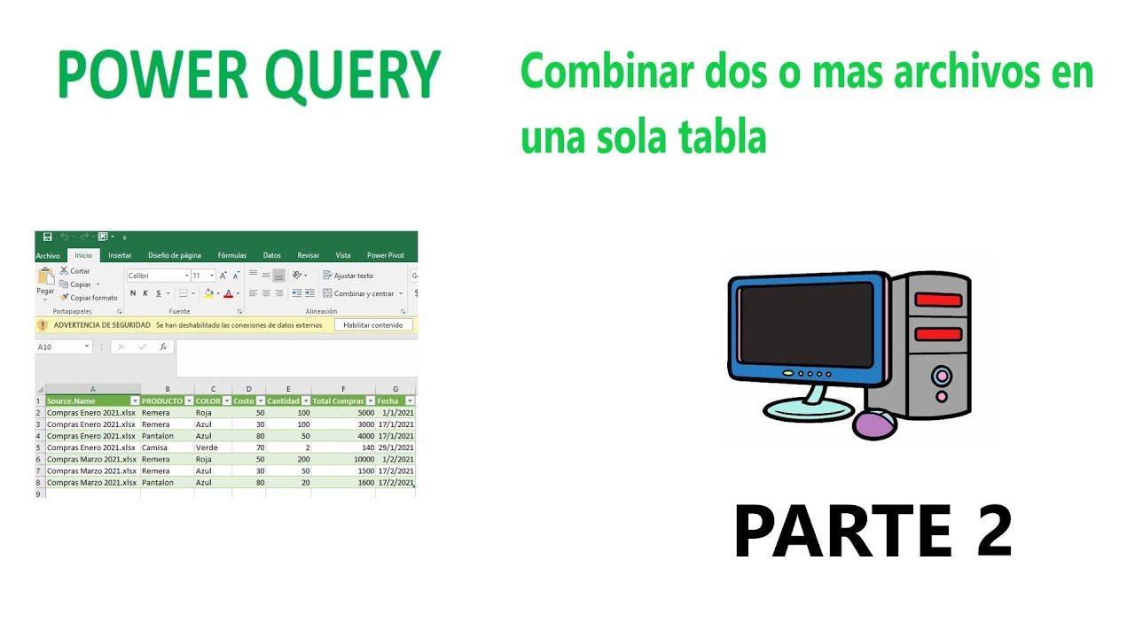 Power Query combinar dos o mas archivos en una tabla Parte 2. Facil ...