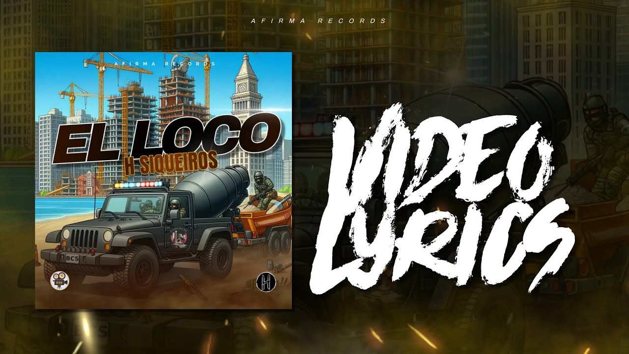 El Loco - @HSiqueiros [Video Lyrics] - YouTube