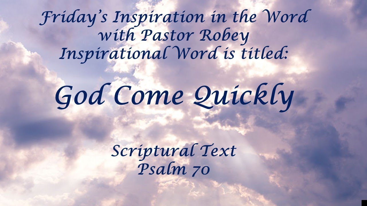 Friday's Inspiration in the Word with Pastor Robey - YouTube