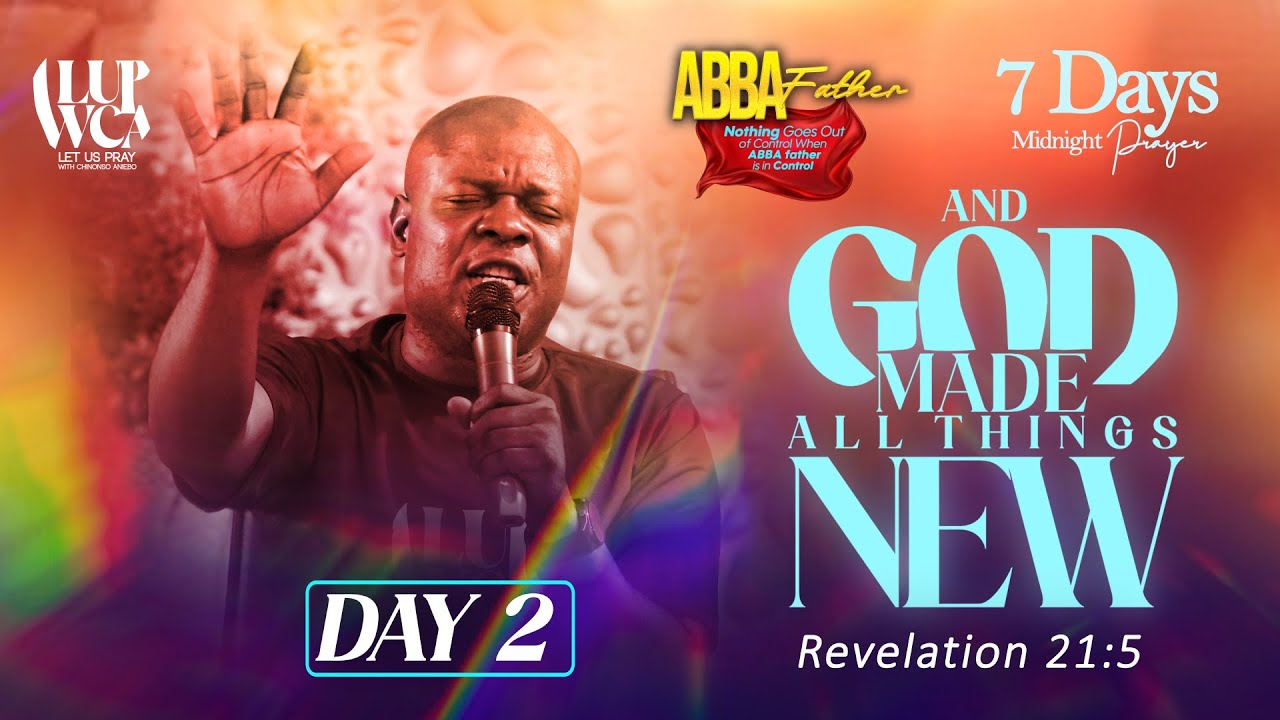 ABBA FATHER MIDNIGHT PRAYER || AND GOD MADE ALL THINGS NEW || JAN 2ND ...