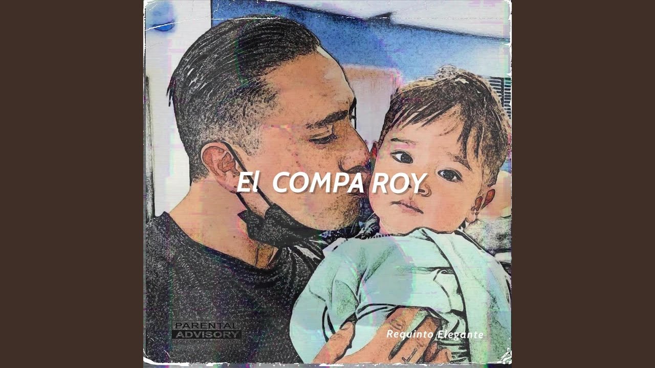 El Compa Roy - YouTube