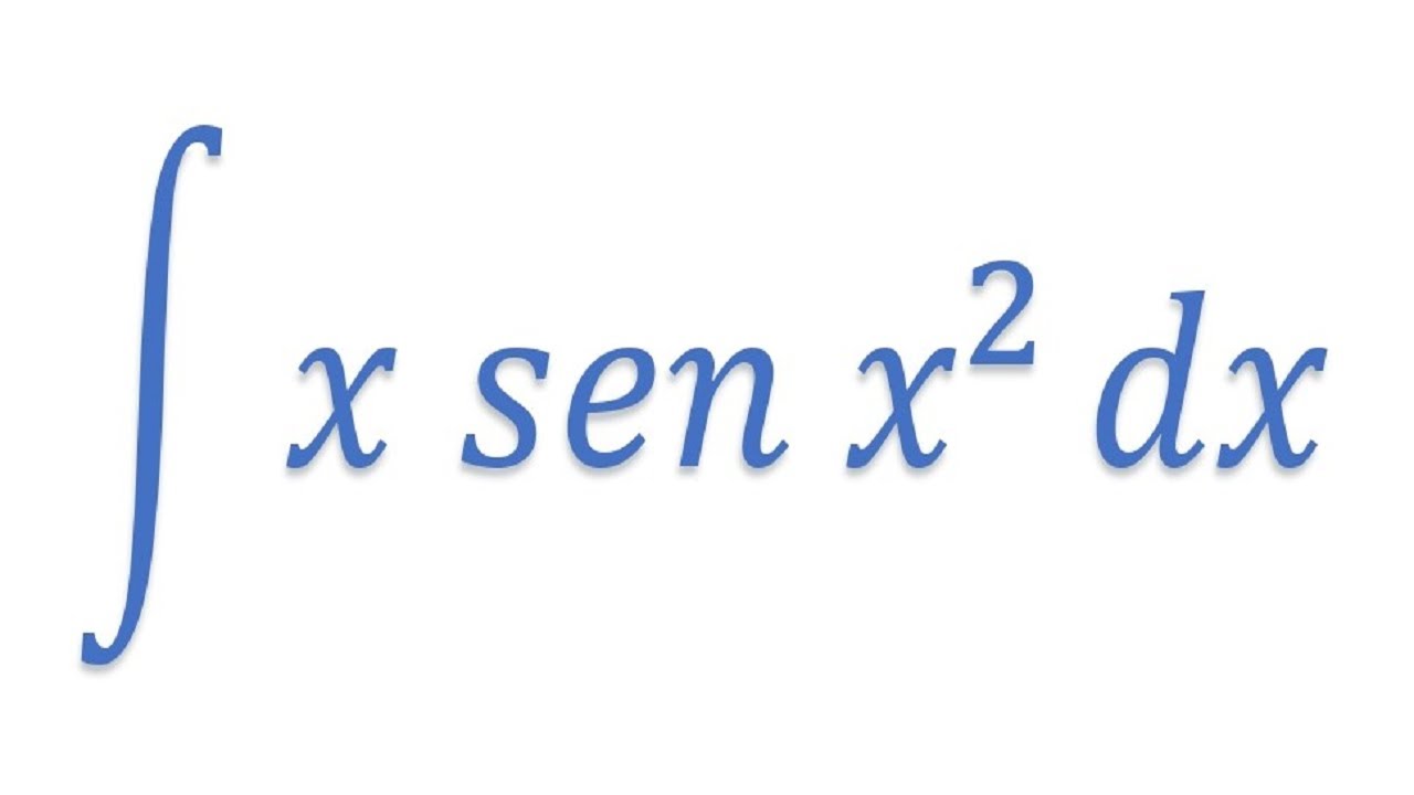 INTEGRAL x senx^2 - YouTube
