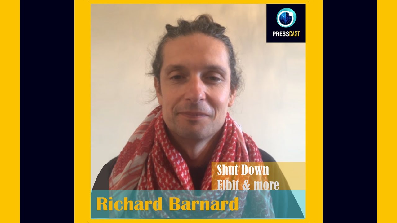 Richard Barnard talks Shut Elbit Down movement on Palestine Action ...
