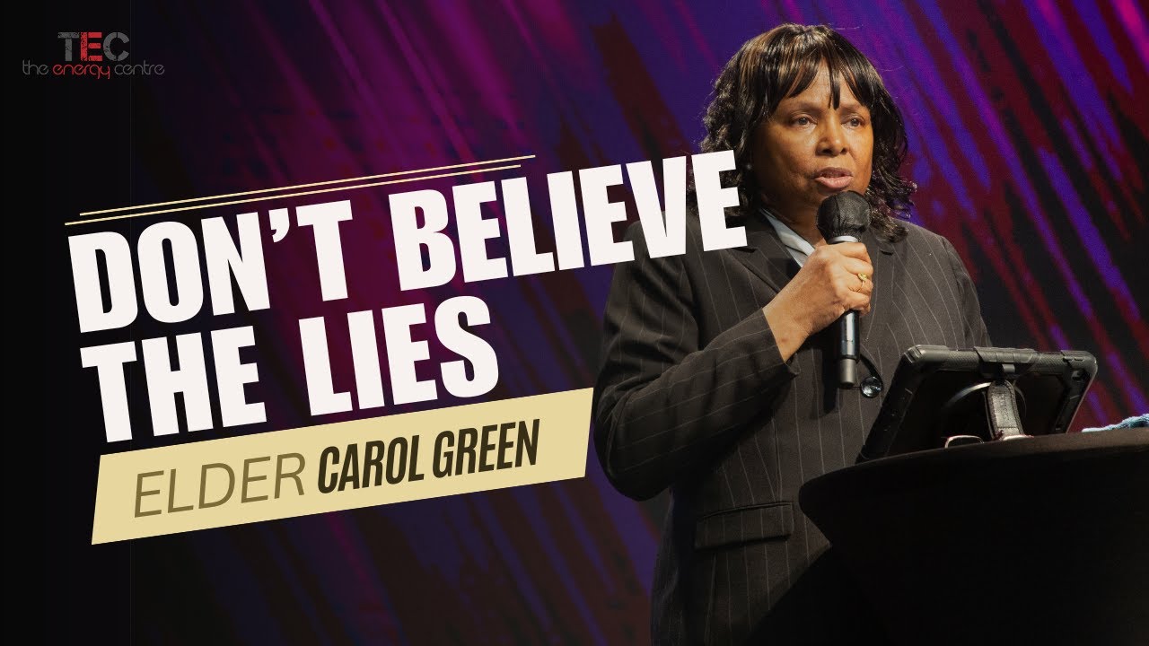 Elder Carol Green - Don't Believe the Lies - YouTube