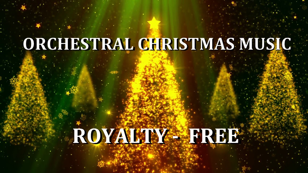 Christmas Orchestral Music | Royalty Free Background Music - YouTube