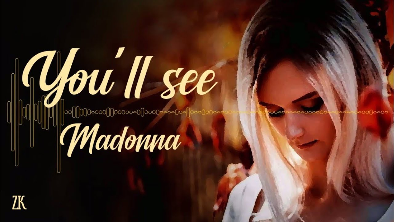 Madonna - You'll See - YouTube Music