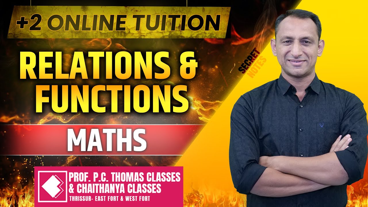 +2 ONLINE REGULAR TUITION | MATHEMATICS RELATIONS & FUNCTIONS SESSION-3 ...