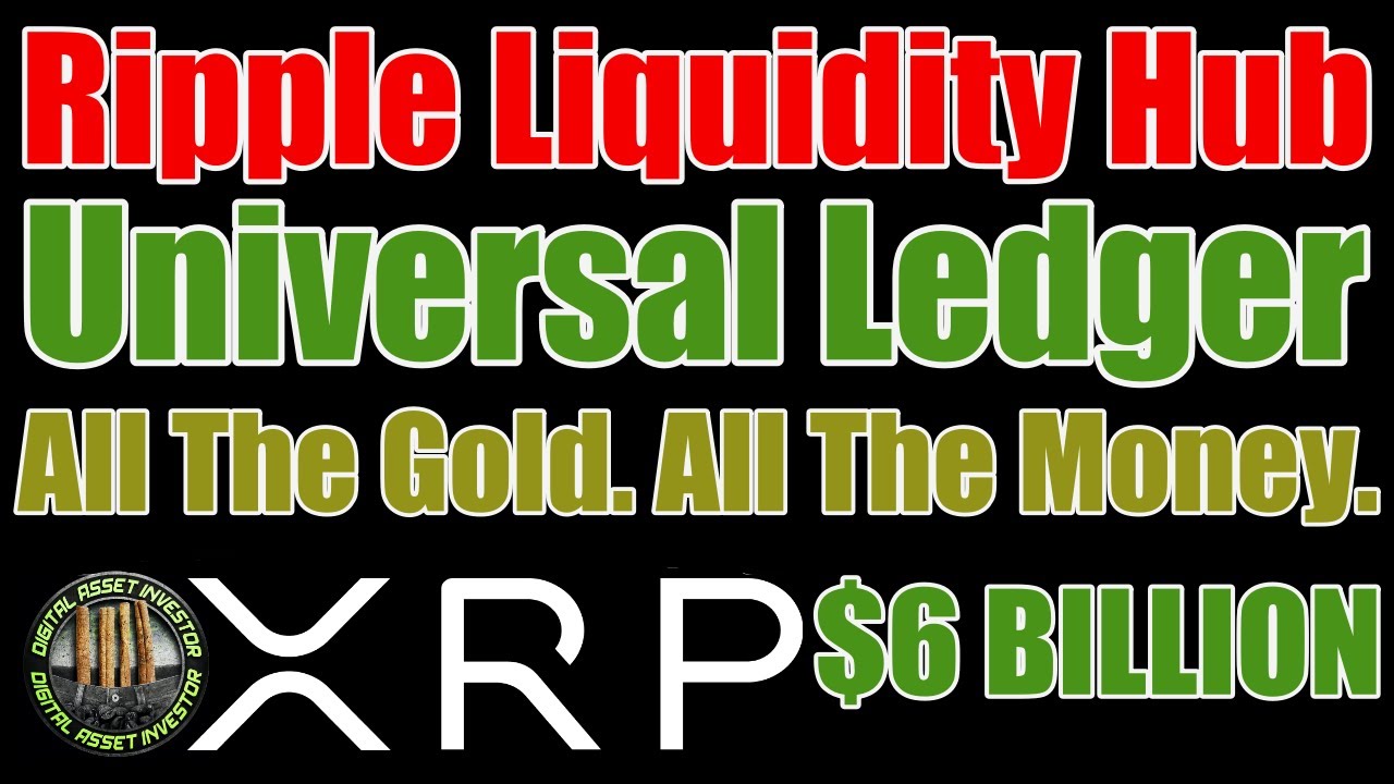🌎Universal Ledger🌎 XRP / GOLD, CBDC, Tokenized Assets & Ripple DEX - YouTube