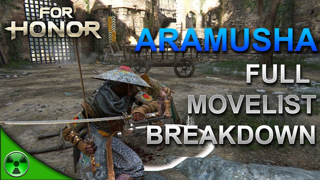FOR HONOR 👹 Aramusha Full Movelist Breakdown w/ Gameplay - YouTube