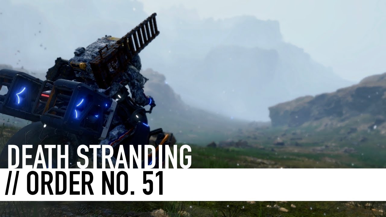 Death Stranding - Order No. 51 - YouTube