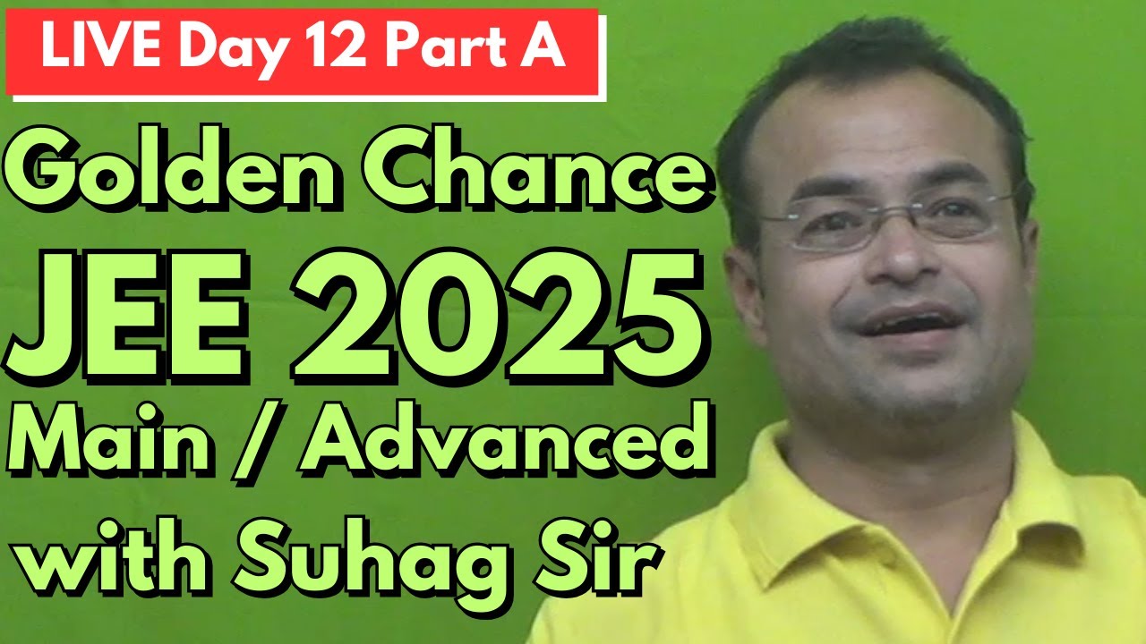 JEE Main Aprl 2025 Day 12 Golden Chance Crash Course Short Tricks ...