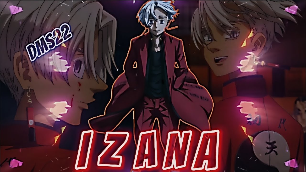 kurokawa izana [ AMV ] /edit de capcut /Tokyo revengers - YouTube