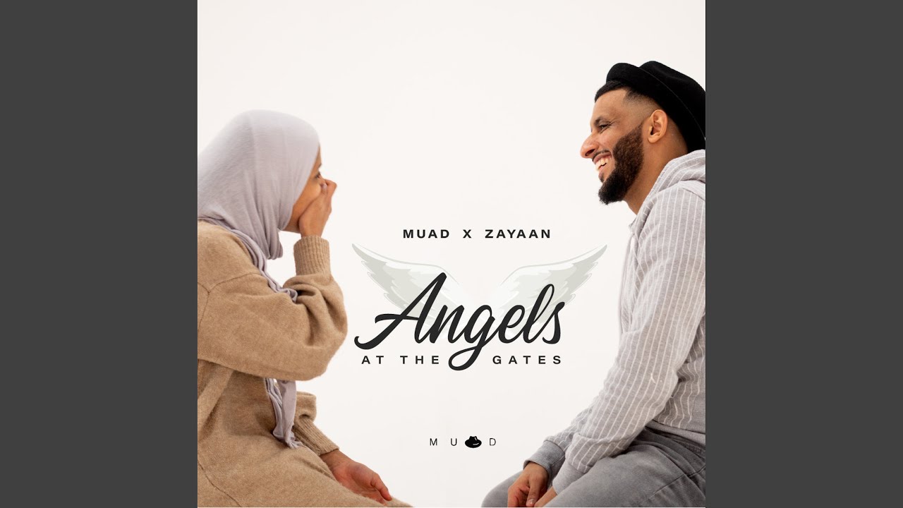 Angels At the Gates (Vocals Only) (feat. Zayaan) - Muad: Song Lyrics ...