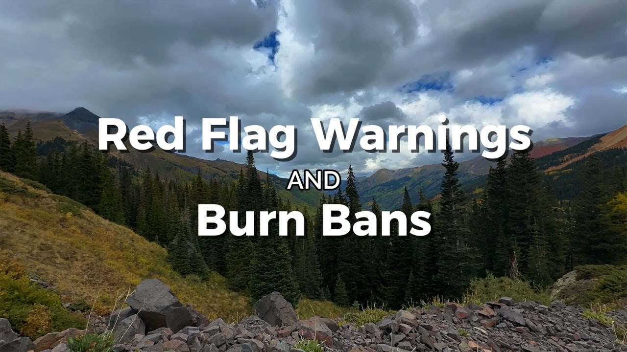 Red Flag Warnings and Burn Bans - YouTube