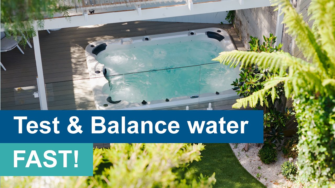 Testing & Balancing Your New Spa Water (FAST!) - YouTube