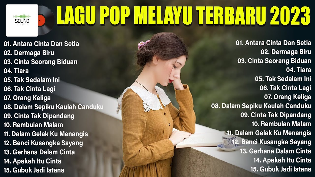Lagu Pop Melayu Terbaru 2023 Bikin Kita Baper ~ Lagu Melayu Terpopuler ...