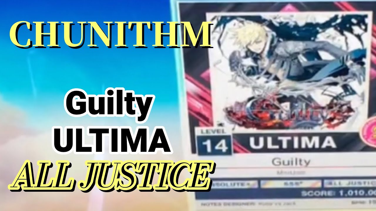 【CHUNITHM SUN PLUS】Guilty ULTIMA ALL JUSTICE 【手元動画】 - YouTube