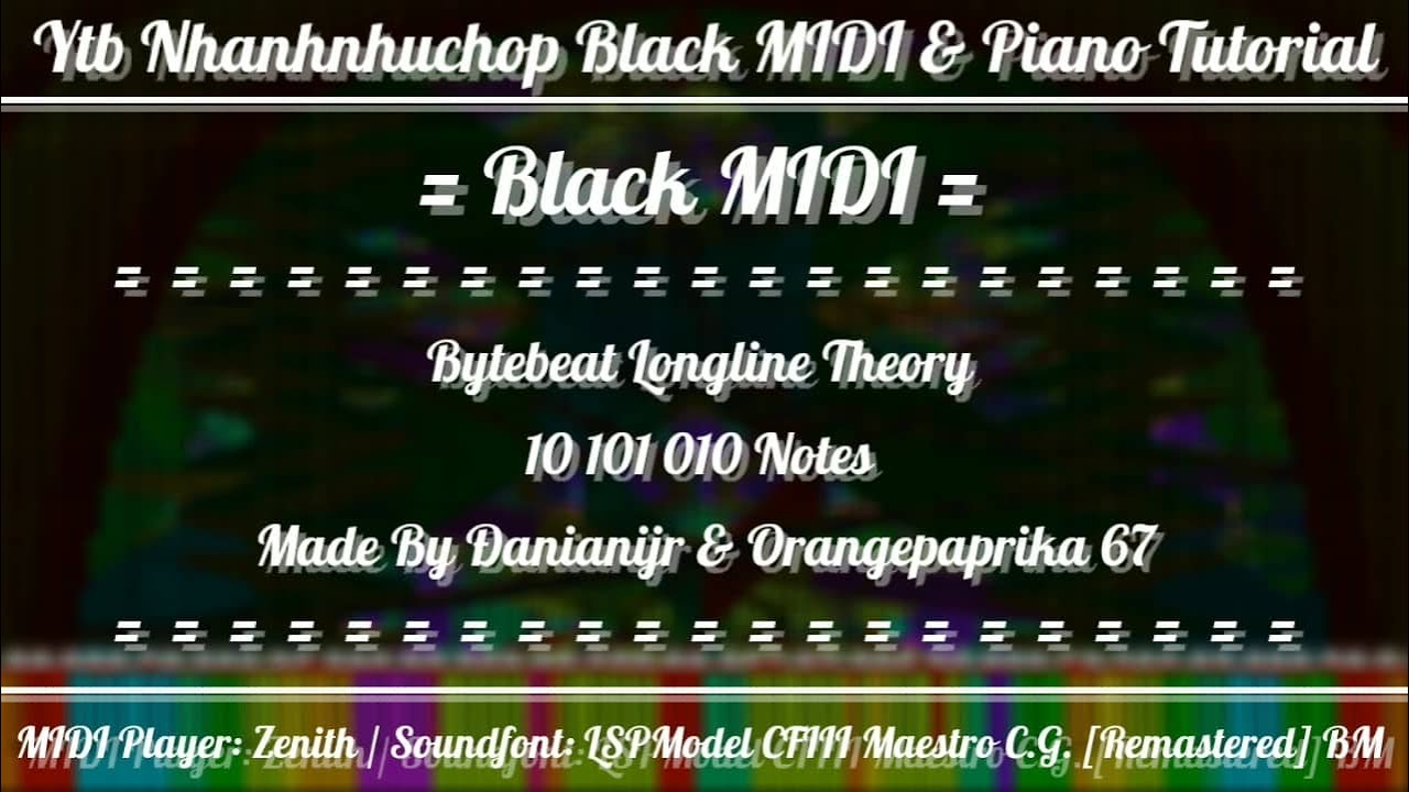 [Black MIDI] Bytebeat Longline Theory | 10 101 010 Notes | Danidanijr ...