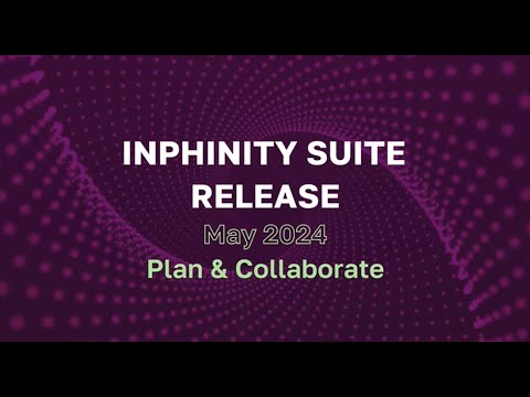 Inphinity Suite Release May 2024: Plan and Collaborate - YouTube