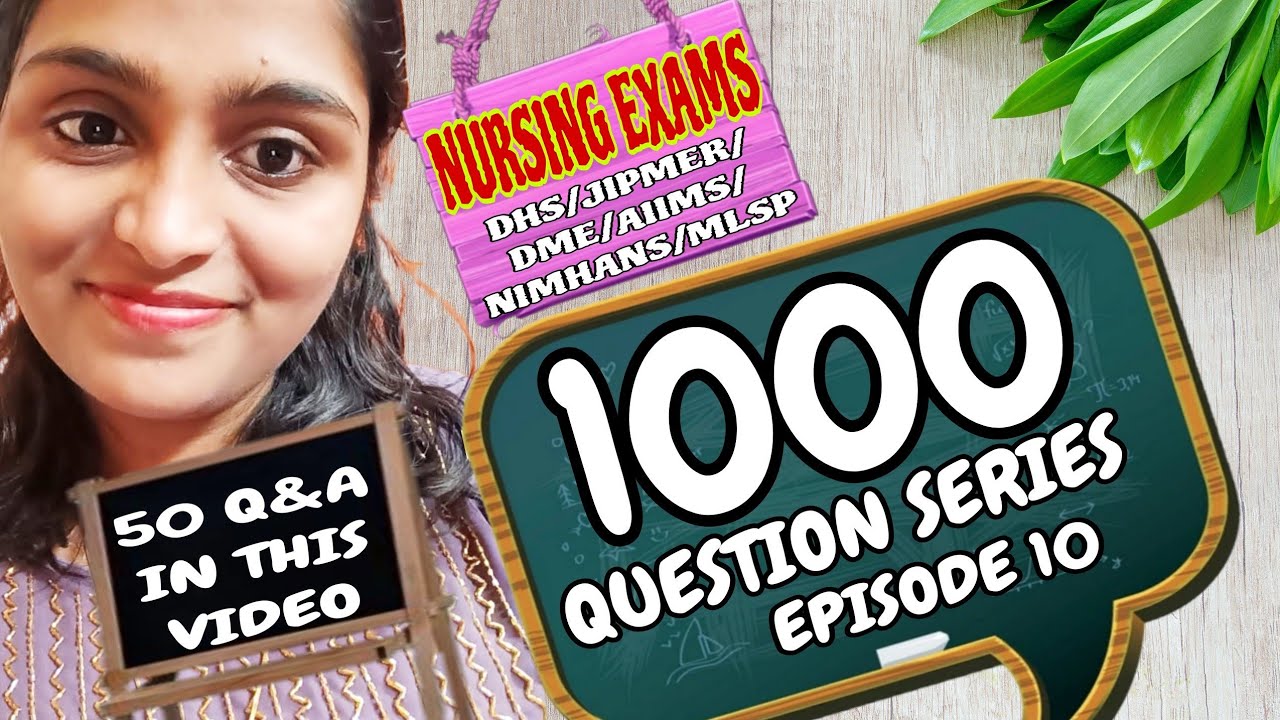 50 MCQ and answers|NURSING EXAMS|1000 Q&A series ep10|MCQs|#dhs #jipmer ...