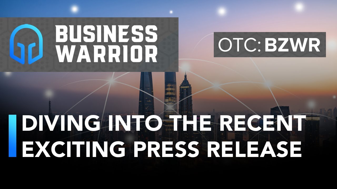 Business Warrior; Discussing the Company's Exciting Recent Press ...