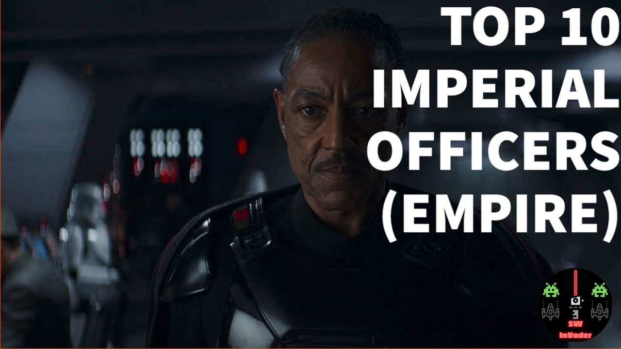 Top 10 Imperial Officers (Empire) - YouTube