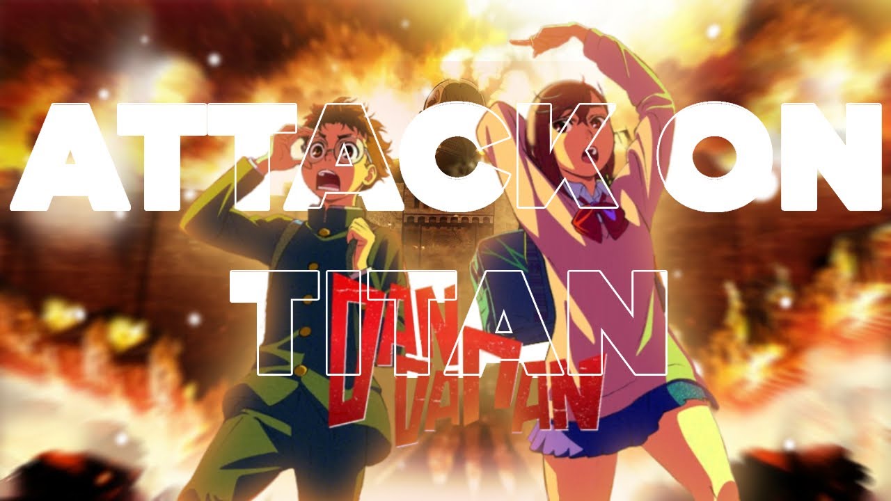 ATTACK ON TITAN op x DAN DA DAN | OPENING REWORK - YouTube