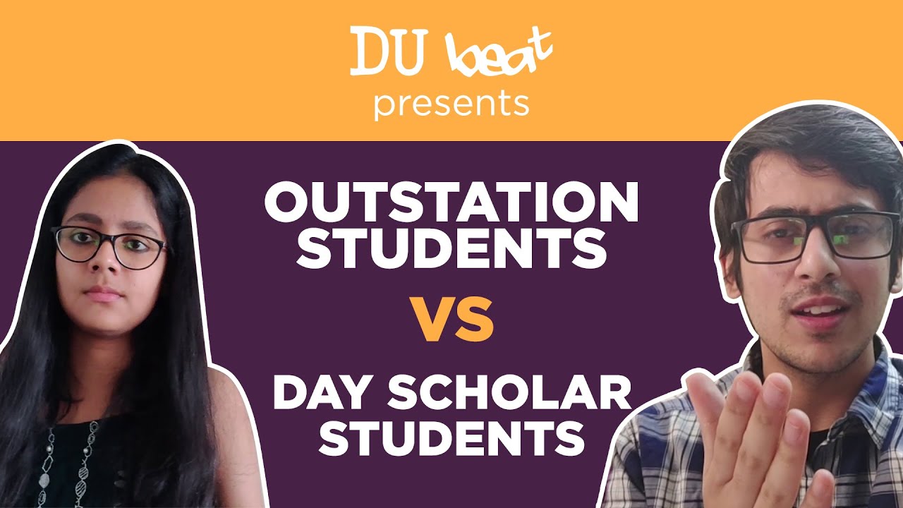 DU Beat: Outstation Students VS. Day Scholar Students in Delhi ...