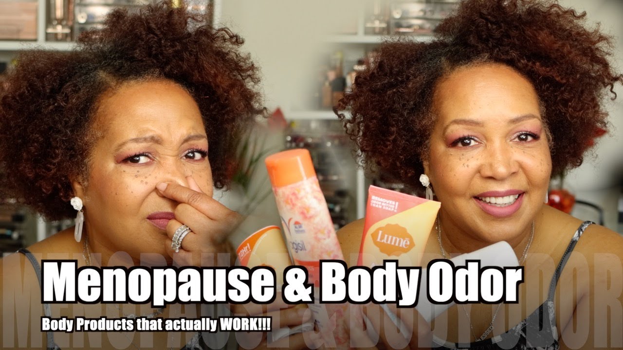 Real Talk: Menopause & Funky Body Odor | 10 Products That Work And Last ...