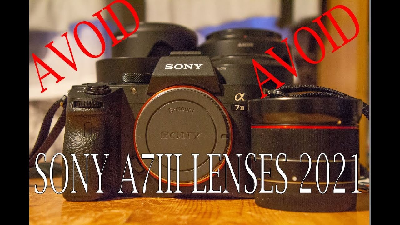 MY SONY A7III LENS LINEUP 2021 - YouTube