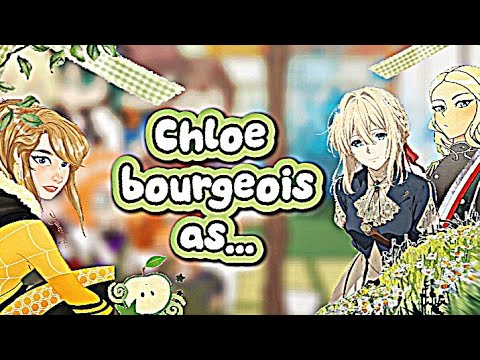 {🐞Miraculous Ladybug🐞}reac to Chloe bourgeois as Violetevergarden/Full part🪼🫧/I hope you like it 🩷