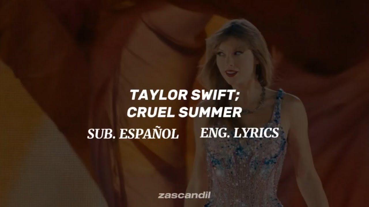 Taylor Swift - Cruel Summer (Live at The Eras Tour) | Sub. Español ...