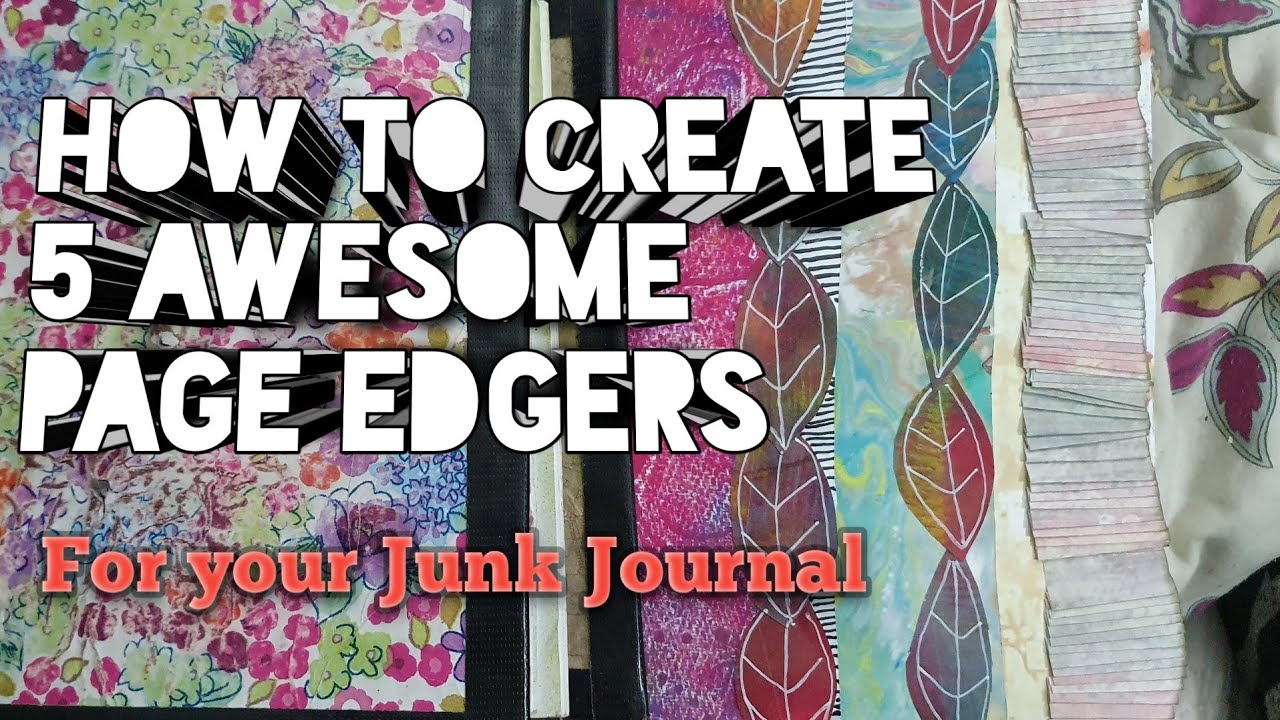 How to Create 5 Awesome Page Edgers @hazycrazyartz - YouTube