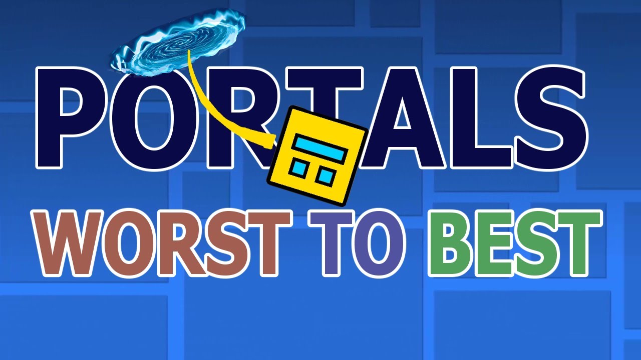 I ranked the portals in Geometry Dash from WORST to BEST! - YouTube
