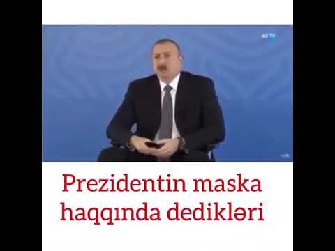 Prezident İlham Əliyevin maska haqqında dedikləri