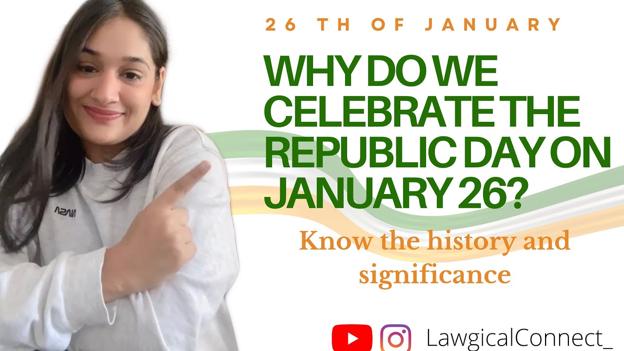 Why do we celebrate the Republic Day on January 26? Know the History ...